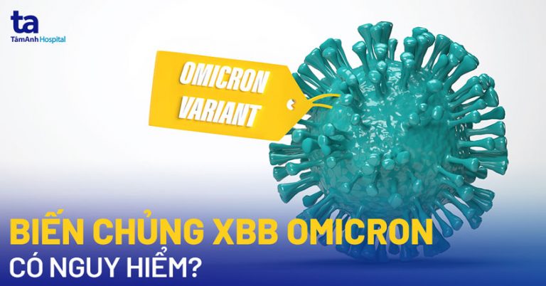 Biến chủng XBB Omicron nguy hiểm thế nào? Cách phòng ngừa hiệu quả