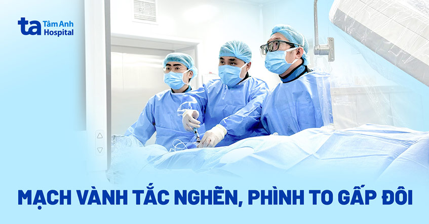 Phình mạch vành khổng lồ ở tuổi U40