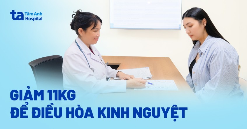 Giảm 11kg để điều hòa kinh nguyệt