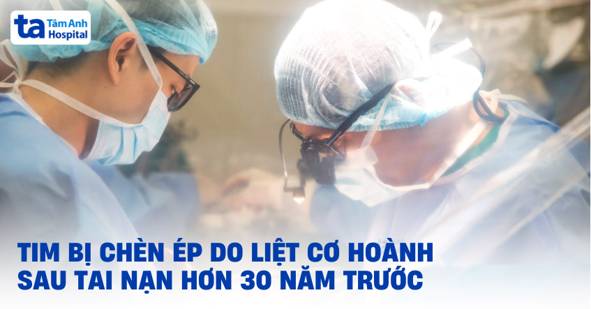 Tim bị chèn ép do liệt cơ hoành sau tai nạn hơn 30 năm trước