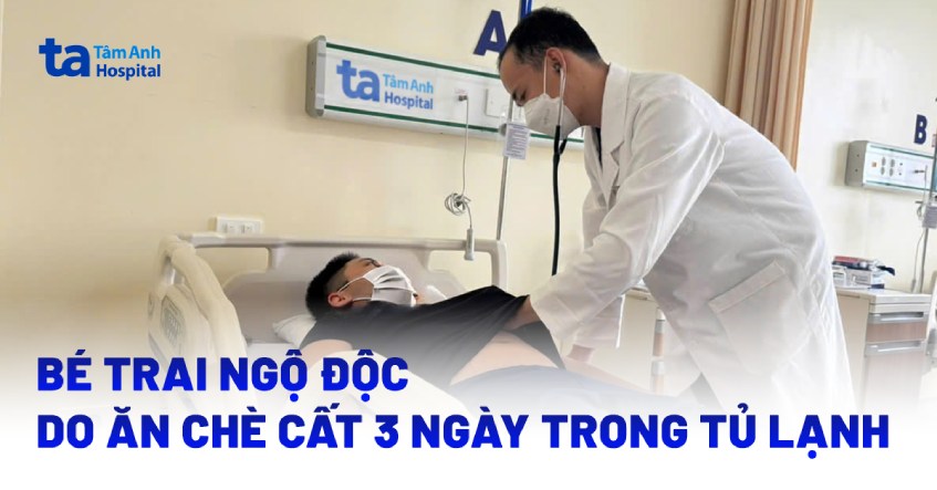 Ngộ độc do ăn chè bảo quản 3 ngày trong tủ lạnh